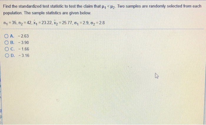 Solved Find the standardized test statistic to test the | Chegg.com