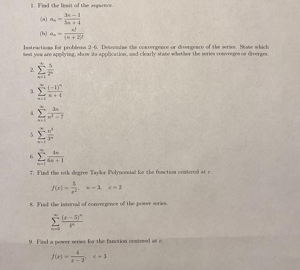 Solved 1. Find the limit of the sequence. 3n 1 5n + 4 n! (n | Chegg.com