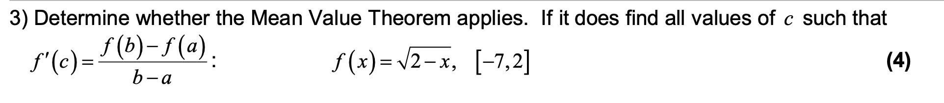 3) Determine whether the Mean Value Theorem applies. | Chegg.com