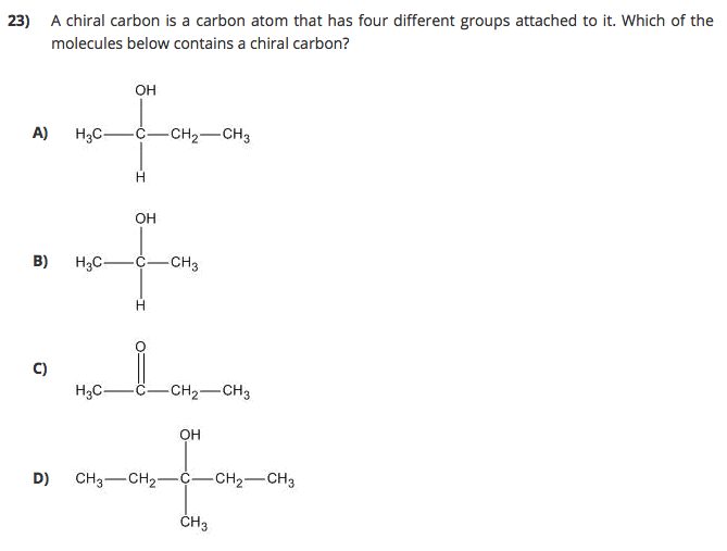 Solved A chiral carbon is a carbon atom that has four | Chegg.com