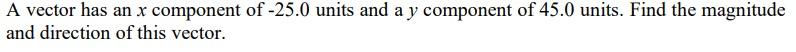 Solved Three vectors are oriented as shown in figure, where | Chegg.com