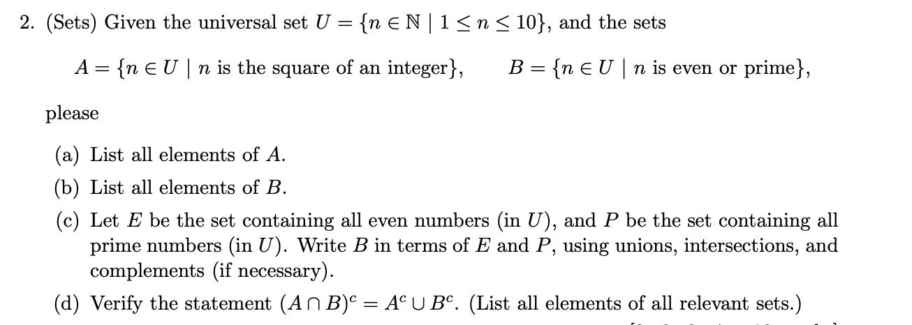 Solved 2. (Sets) Given the universal set U = {n EN|1 | Chegg.com