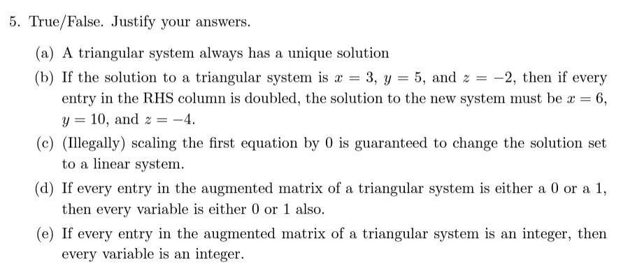 Solved 5. True/False. Justify your answers. (a) A triangular | Chegg.com