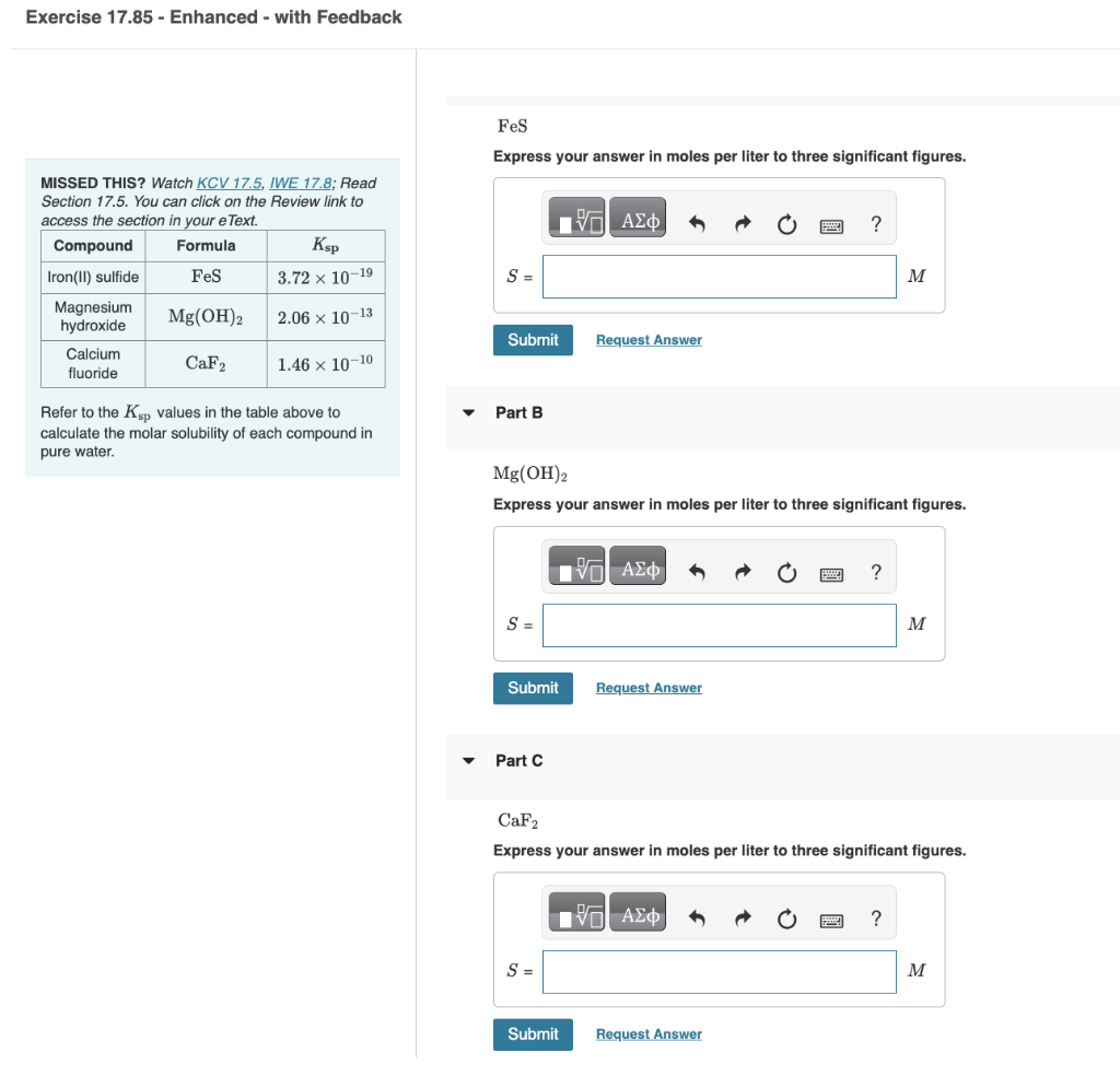 Solved Compound Formula Ksp Iron(II) sulfide FeS 3.72×10−19 | Chegg.com