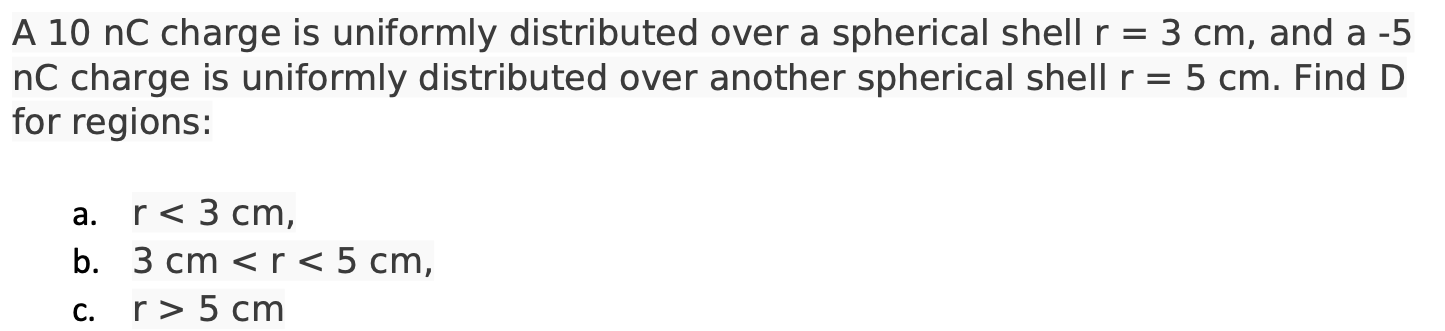 Solved A 10 nC charge is uniformly distributed over a | Chegg.com