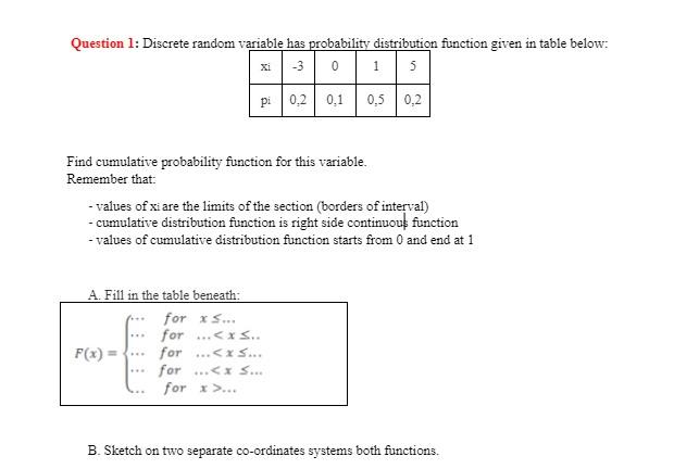 Solved Question 1: Discrete random variable has probability | Chegg.com