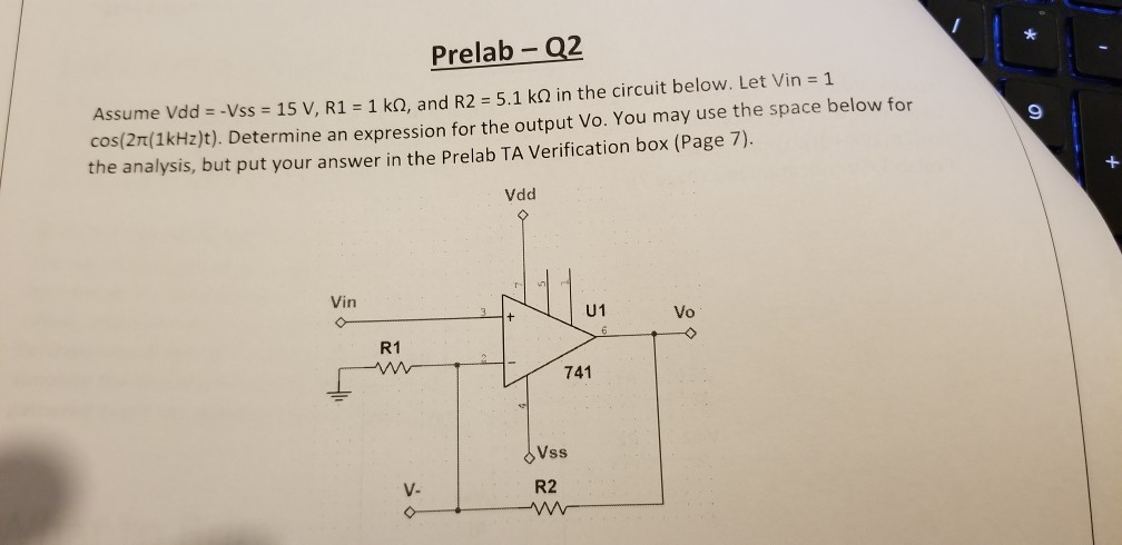 Solved Prelab-Q2 Assume Vdd =-Vss-15 V, R1-1 kQ, and R2-5.1 | Chegg.com