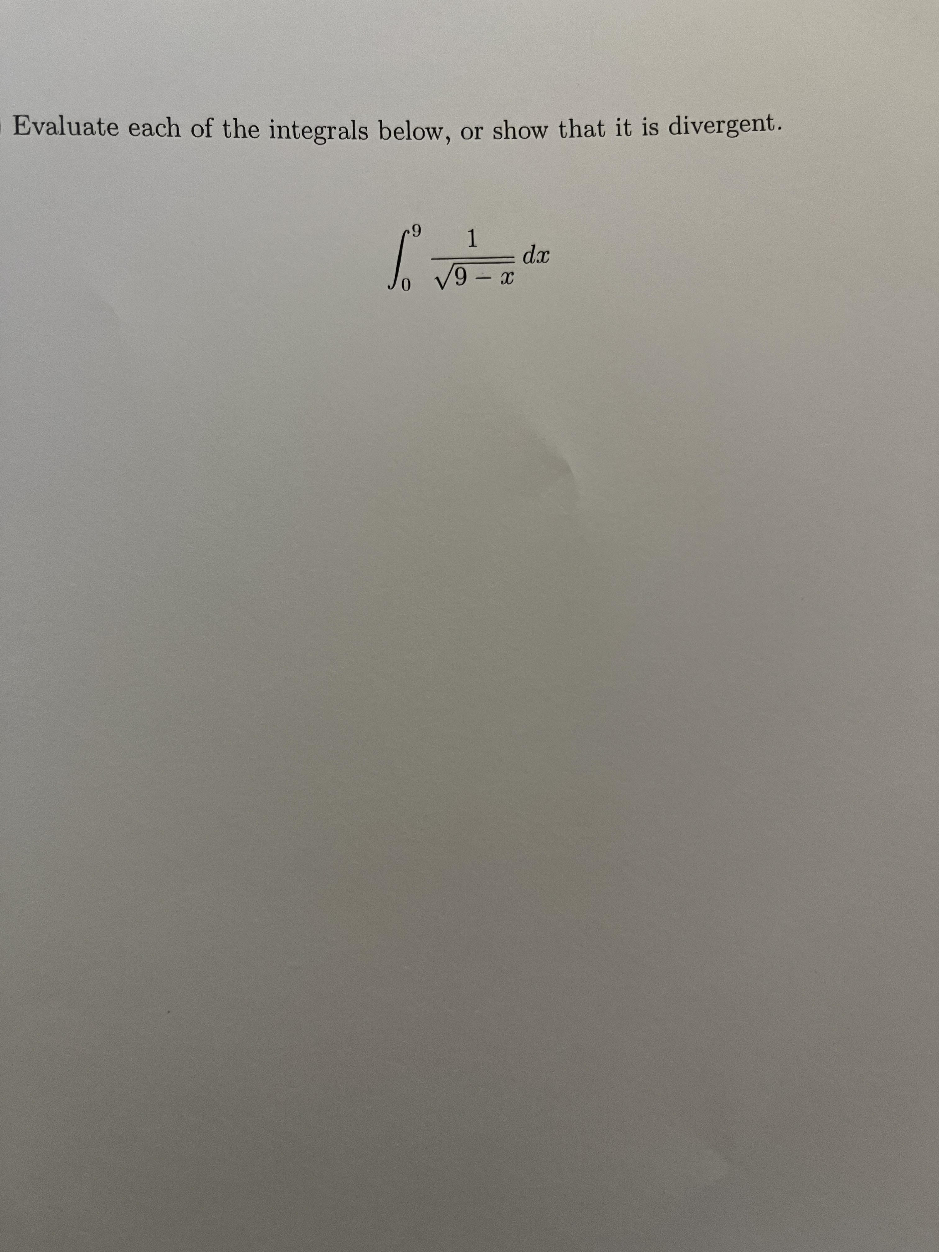 Solved Evaluate each of the integrals below, or show that it | Chegg.com