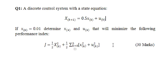 Q1: A discrete control system with a state equation: | Chegg.com