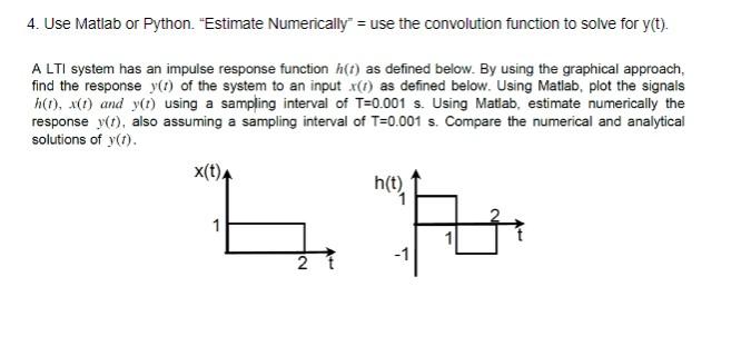 Solved 4. Use Matlab or Python. "Estimate Numerically" = use | Chegg.com