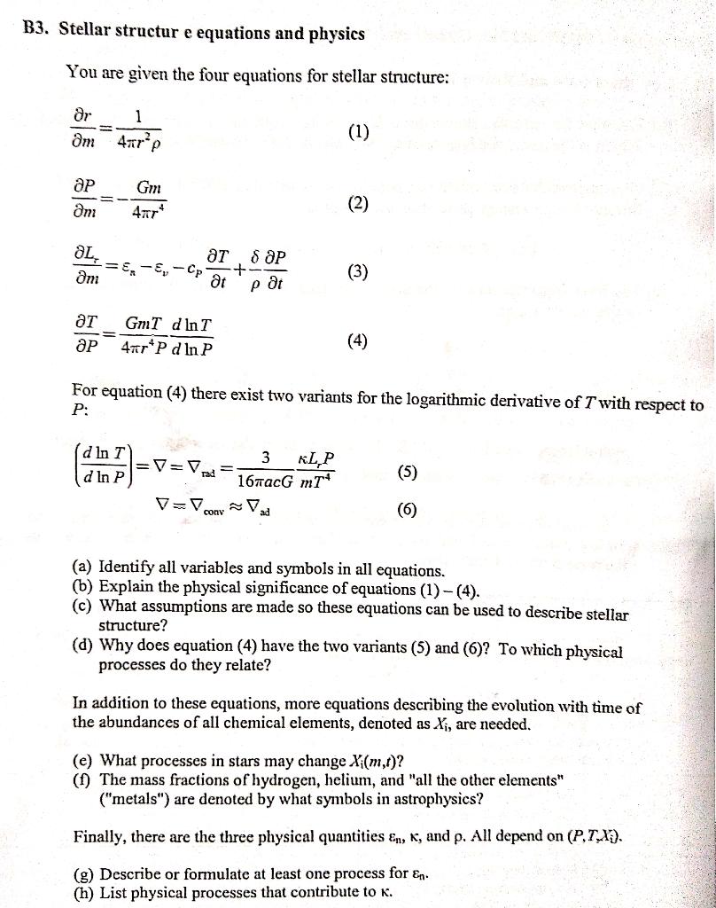 Solved B3. Stellar structure equations and physics You are | Chegg.com