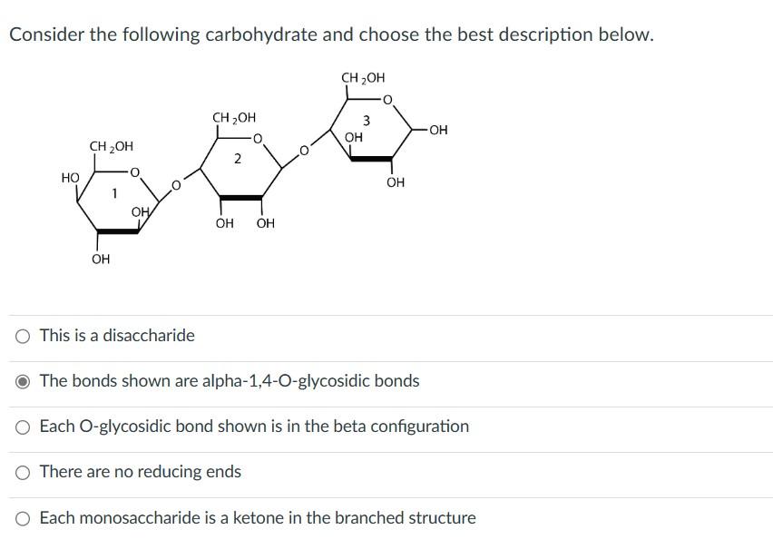 Solved Consider the following carbohydrate and choose the | Chegg.com