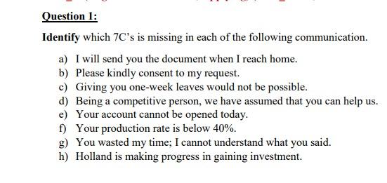 Question 1: Identify which 7C's is missing in each of | Chegg.com