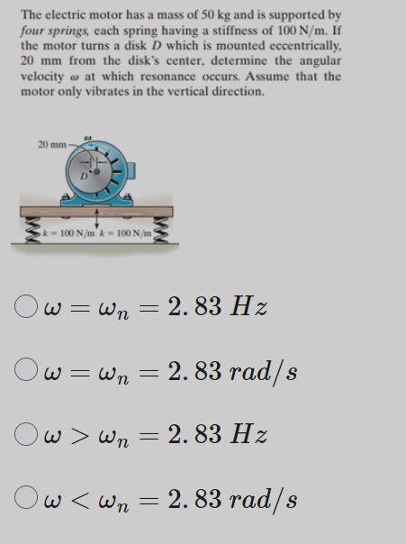 Solved The electric motor has a mass of 50 kg and is | Chegg.com