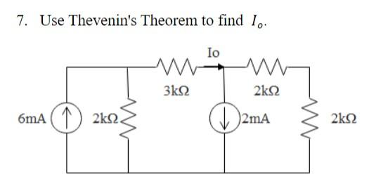 Solved 7. Use Thevenin's Theorem to find I0. | Chegg.com