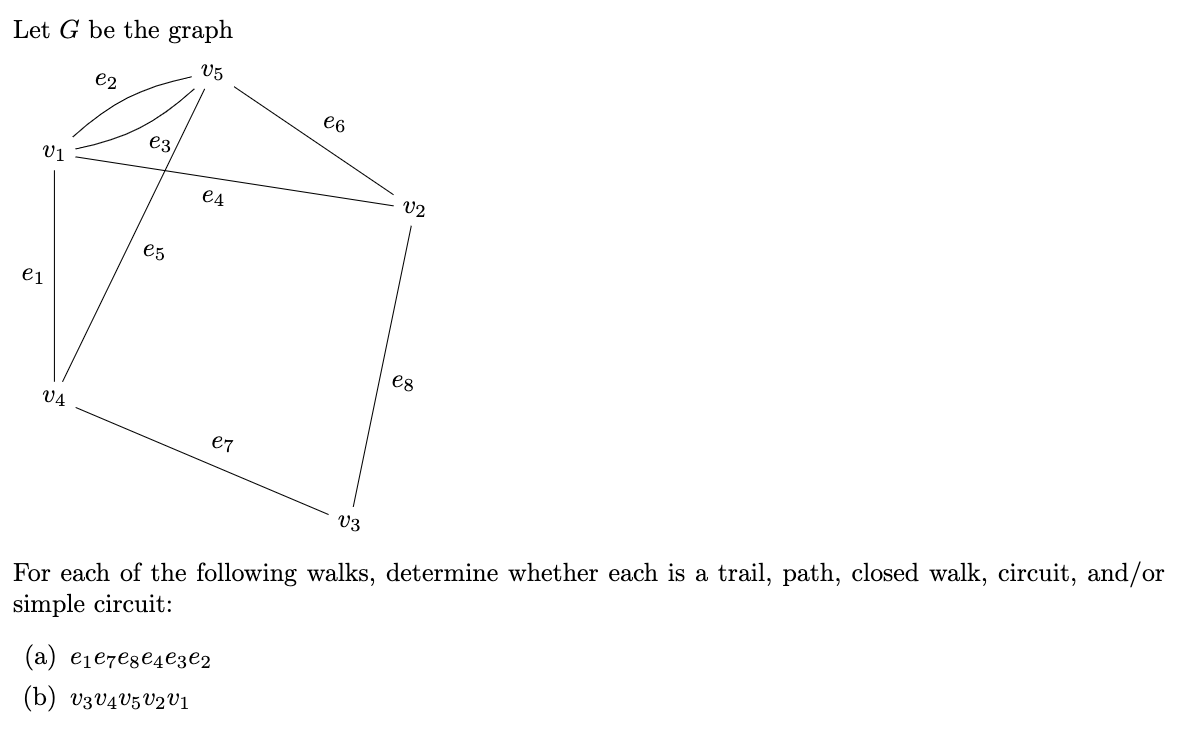 Solved Let G be the graph For each of the following walks, | Chegg.com