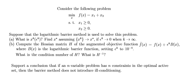 Solved Consider the following problem f(x) = x1 + x2 11-0, | Chegg.com