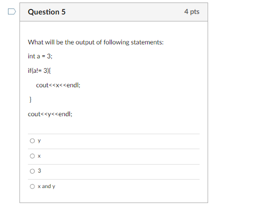 Solved What will be the output of following statements: int | Chegg.com