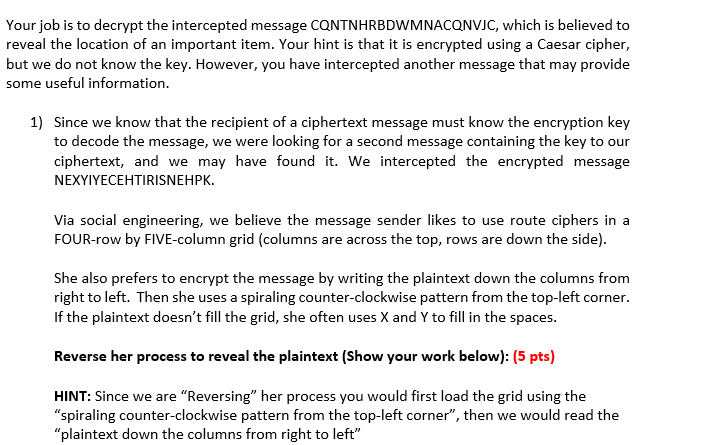 Solved Your job is to decrypt the intercepted message | Chegg.com
