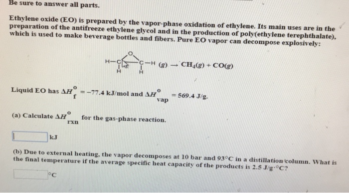 Solved Be sure to answer all parts. Ethylene oxide (EO) is | Chegg.com