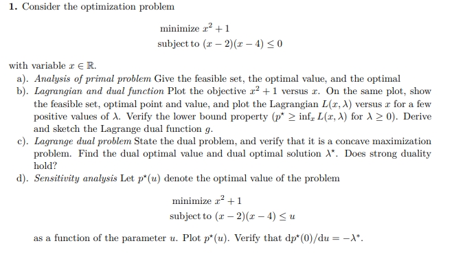 Solved Consider the optimization problemConsider the | Chegg.com