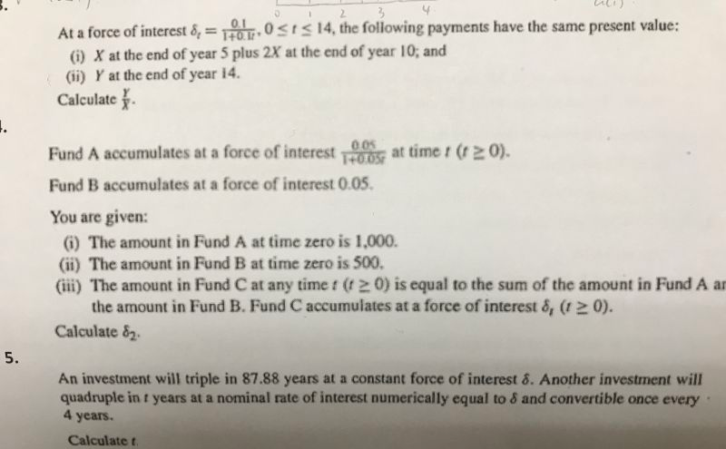 At a force of interest 8, = 0,051514, the following | Chegg.com