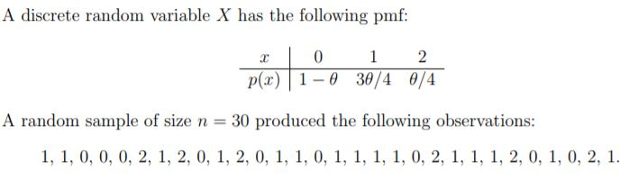 Solved A discrete random variable X has the following pmf | Chegg.com
