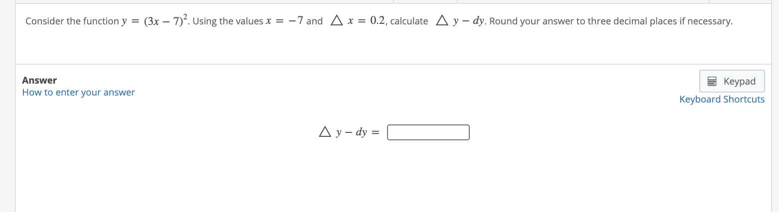 Solved Consider the function y = (3x – 7)2. Using the values | Chegg.com