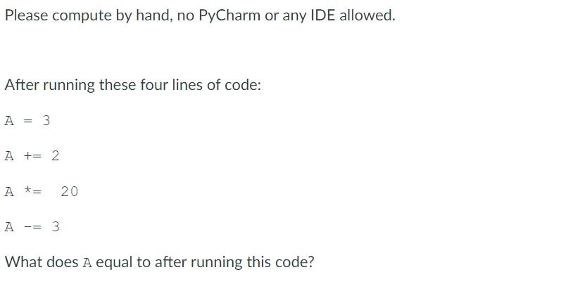 Solved Please compute by hand, no PyCharm or any IDE | Chegg.com