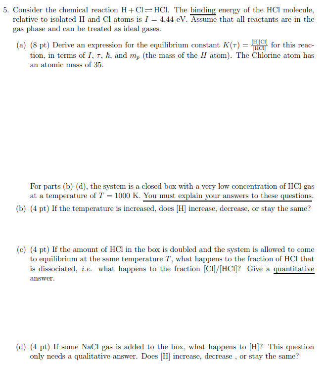 5. Consider the chemical reaction H+Cl=HCl. The | Chegg.com