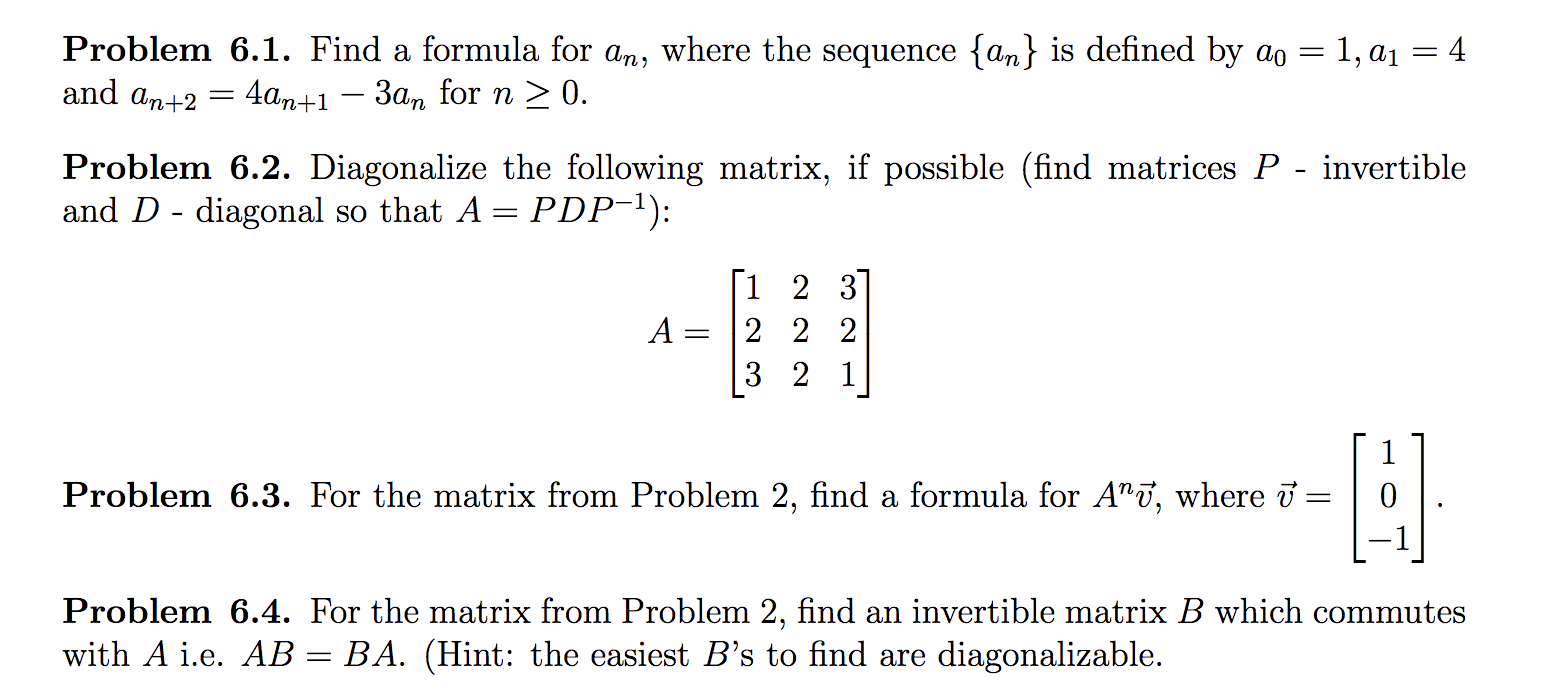 Solved Problem 6.1. Find a formula for an, where the | Chegg.com