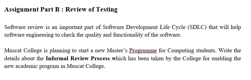 Solved Assignment Part B : Review of Testing Software review | Chegg.com Solved Assignment Part B : Review of Testing Software review | Chegg.com