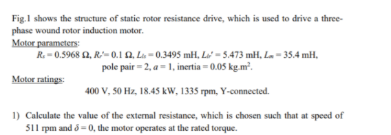 Solved Fig.1 shows the structure of static rotor resistance | Chegg.com