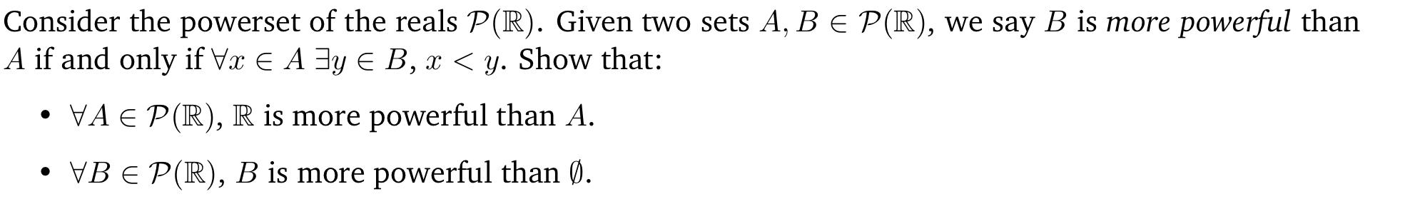 Solved Consider the powerset of the reals P(R). Given two | Chegg.com