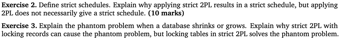 Solved Exercise 2. Define strict schedules. Explain why | Chegg.com