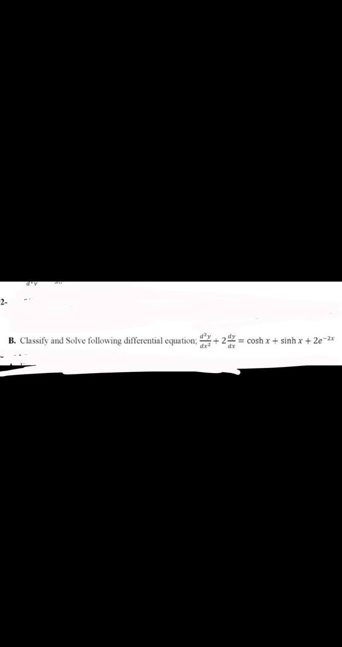 Solved GY 2- B. Classify and Solve following differential | Chegg.com