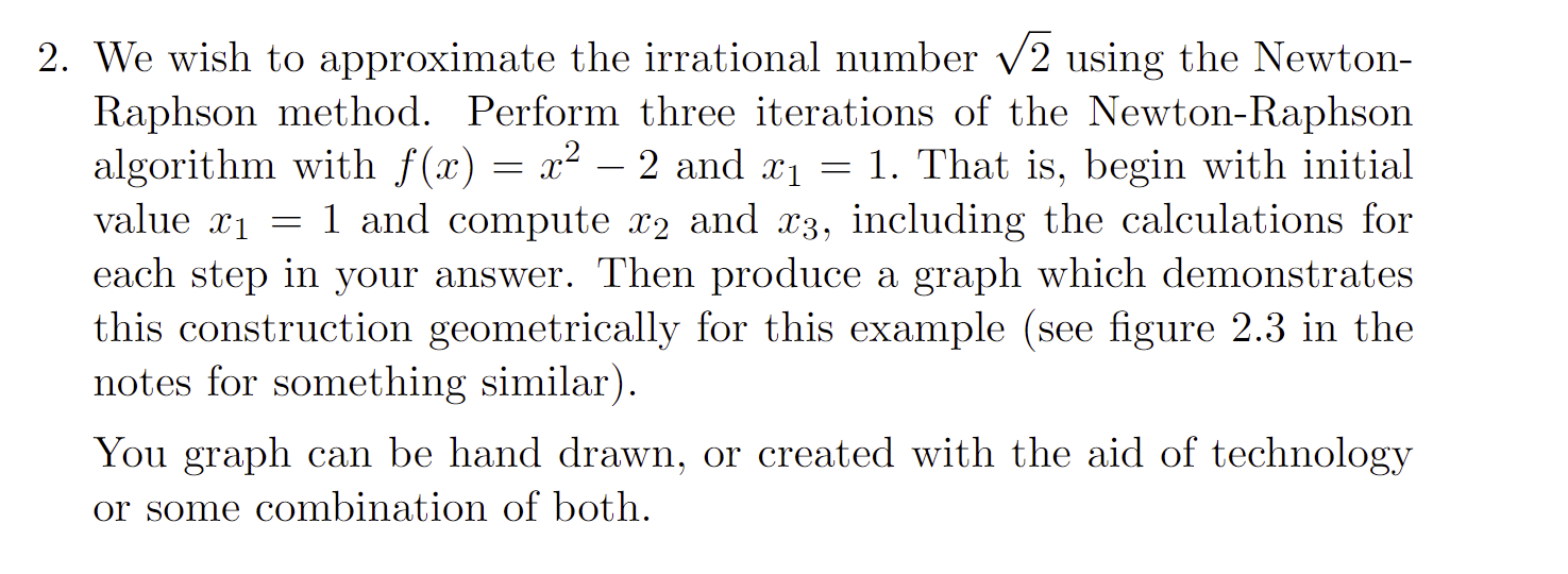 Solved We wish to approximate the irrational number 2 using | Chegg.com