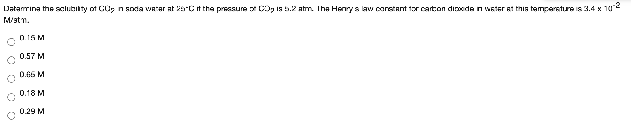 Solved Determine the solubility of CO2 in soda water at 25°C | Chegg.com