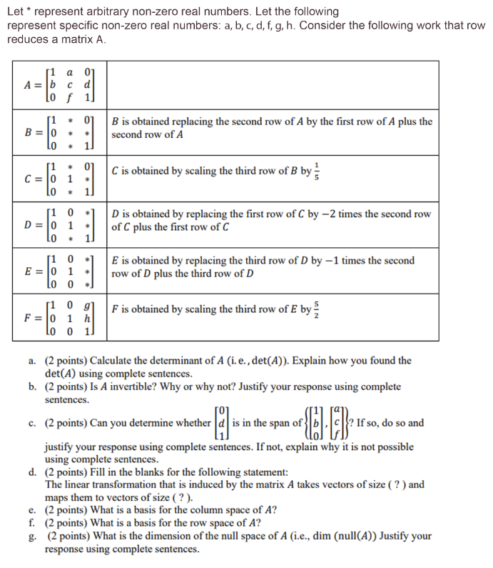 Solved Let * represent arbitrary non-zero real numbers. Let | Chegg.com