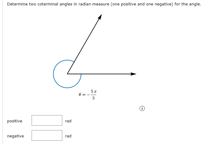 Solved Determine two coterminal angles in radian measure | Chegg.com