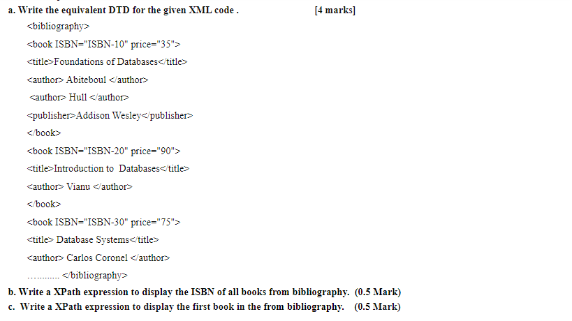 Solved a. Write the equivalent DTD for the given XML code. | Chegg.com