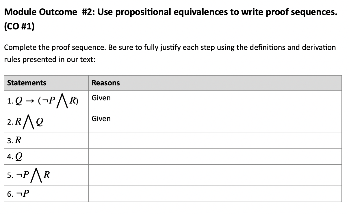 Solved Module Outcome #2: Use propositional equivalences to | Chegg.com