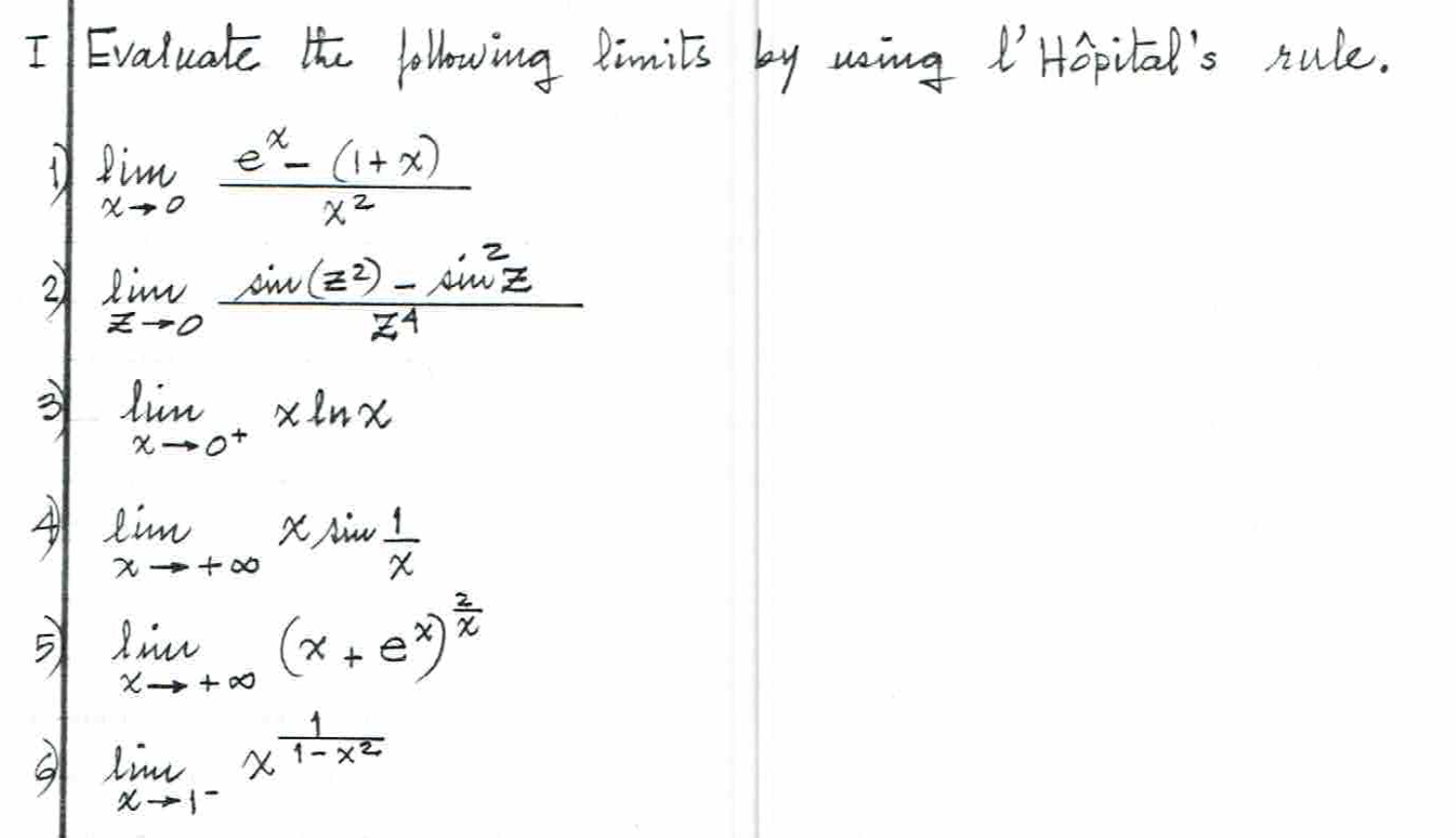 Solved I Evaluate the following limits by using ľHôpital's | Chegg.com