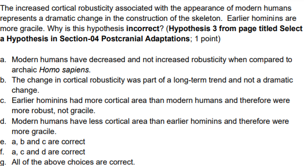 Solved The increased cortical robusticity associated with | Chegg.com