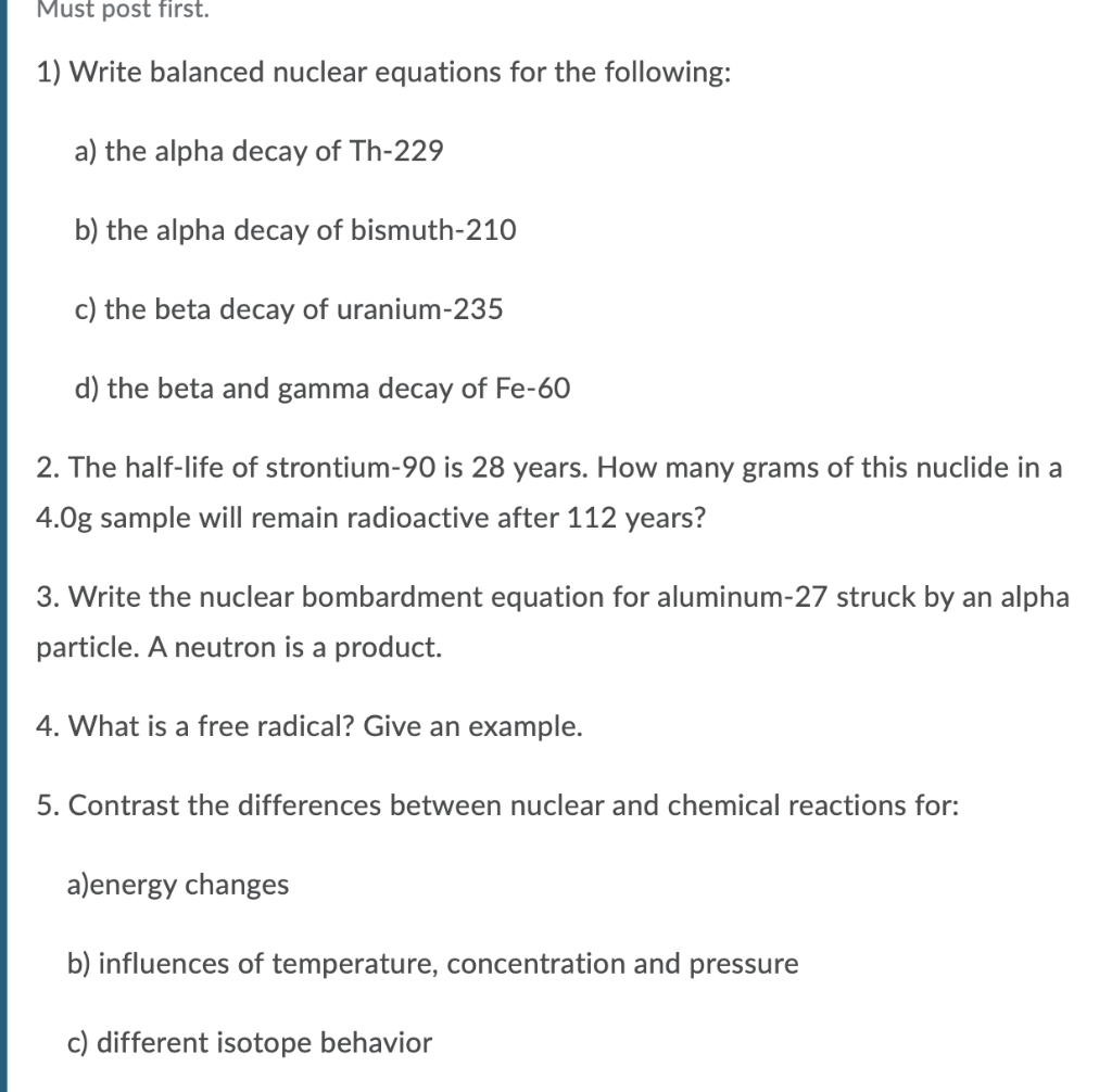 Solved Must post first. 1) Write balanced nuclear equations | Chegg.com