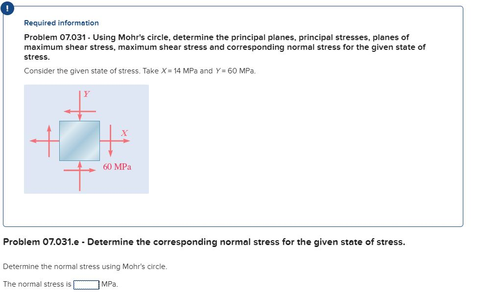 Solved Required information Problem 07.031 - Using Mohr's | Chegg.com Solved Required information Problem 07.031 - Using Mohr's | Chegg.com