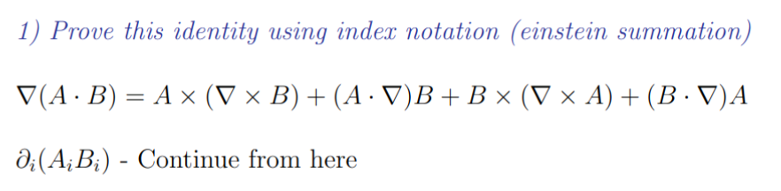 Solved 1 Prove This Identity Using Index Notation Einstein