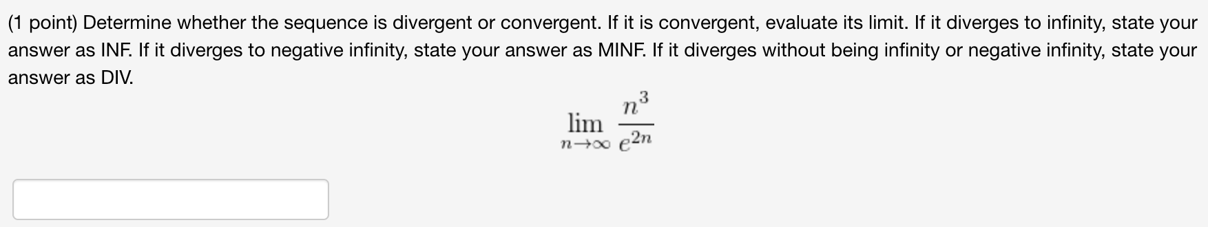 Solved (1 point) Determine whether the sequence is divergent | Chegg.com