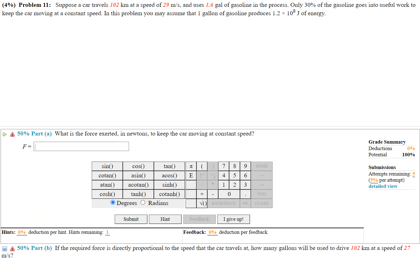 Solved (4\%) Problem 11: Suppose a car travels 102 km at a | Chegg.com