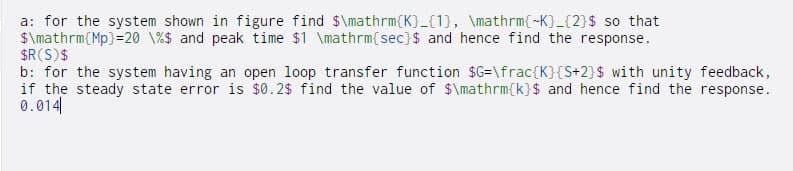 Solved a: for the system shown in figure find | Chegg.com